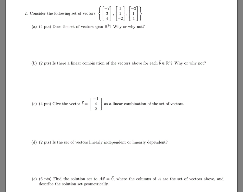Solved 2. Consider the following set of vectors, 〈 | 3 | , | | Chegg.com
