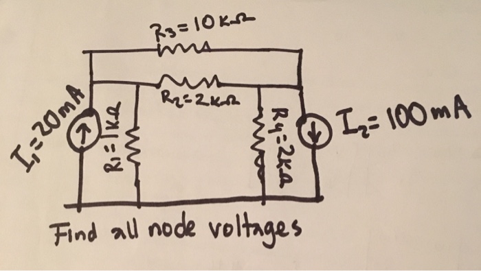 Solved L: 100mA Find all node volthaes | Chegg.com