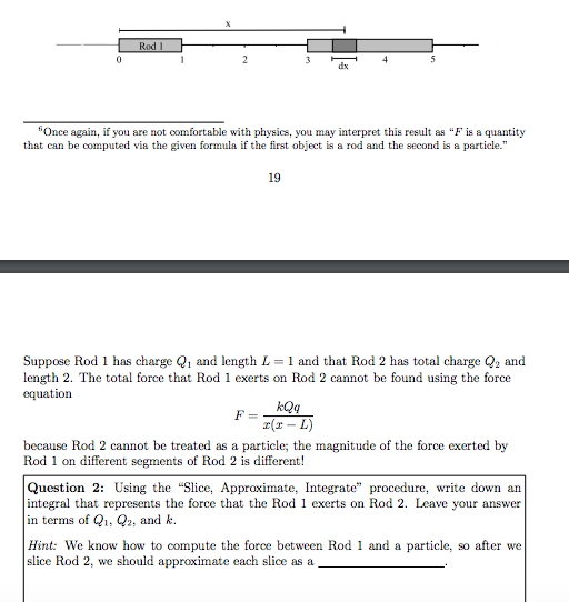 Solved Suppose Rod 1 has charge Q_1 and length L = 1 and | Chegg.com