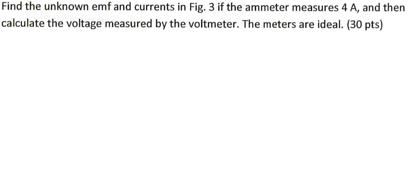 Solved Find the unknown emf and currents n Fig. 3 if the | Chegg.com