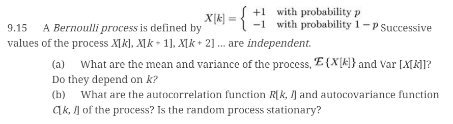 Solved 9.15 A Bernoulli process is defined by Successive | Chegg.com
