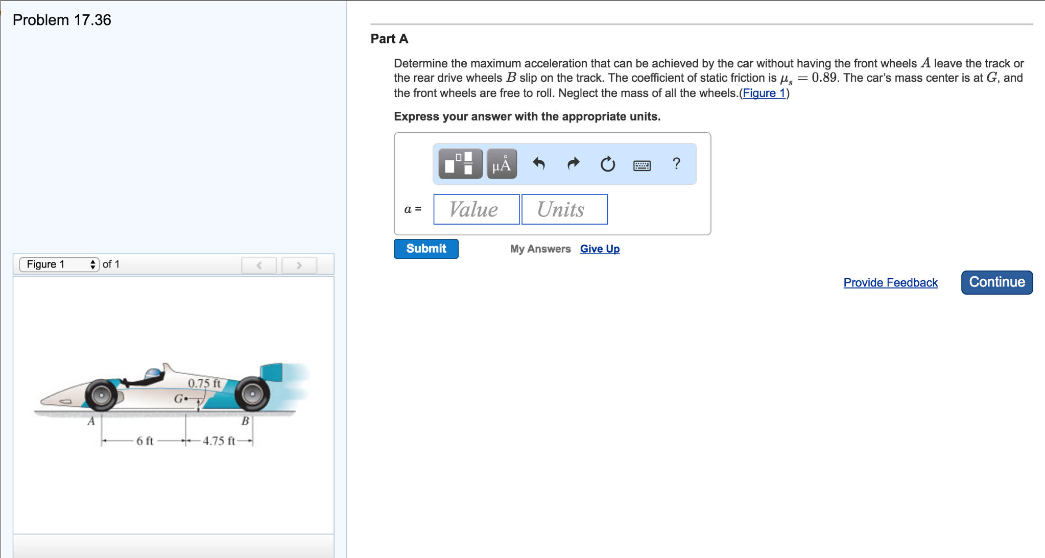Solved Determine The Maximum Acceleration That Can Be