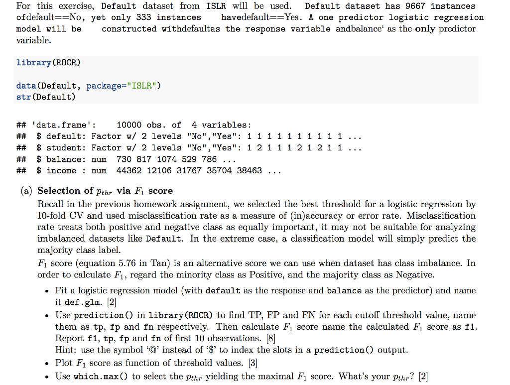Solved For this exercise, Default dataset from ISLR will be | Chegg.com