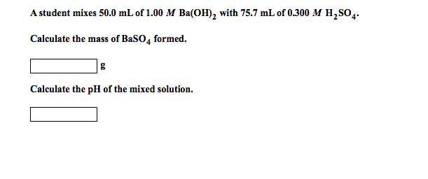 A student mixes 50.0 mL of 1.00 M Ba(OH)2 with 75.7 | Chegg.com