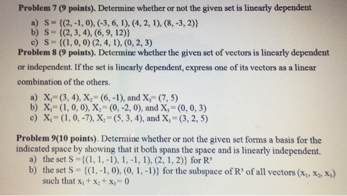 Solved Determine whether or not the given set is linearly | Chegg.com