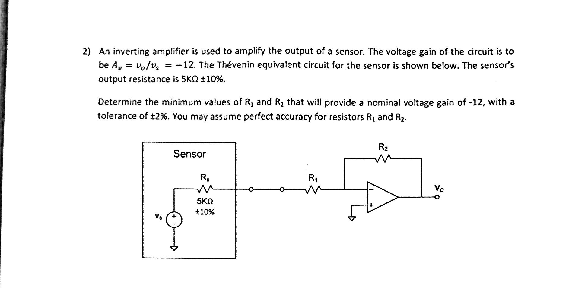 Solved 2 An Inverting Amplifier Is Used To Amplify The 