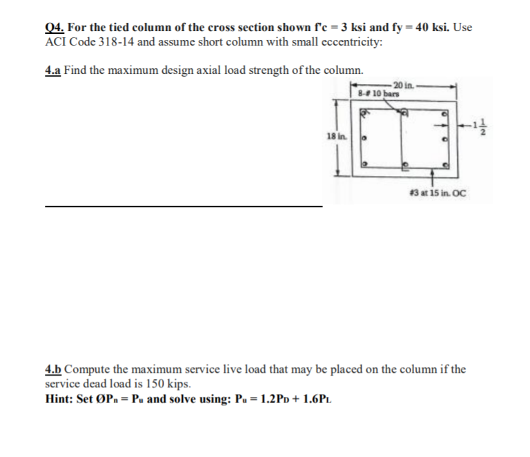 Solved 4. For the tied column of the cross section shown | Chegg.com