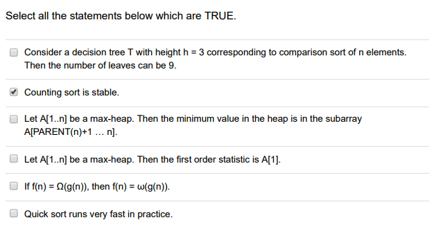 Solved Select all the statements below which are TRUE | Chegg.com