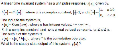 Solved A linear time invariant system has a unit pulse | Chegg.com