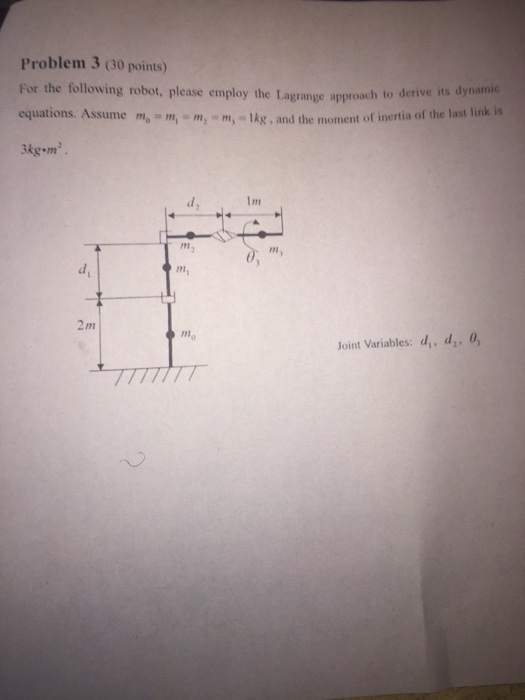 Solved For the following robot, please employ the Lagrange | Chegg.com