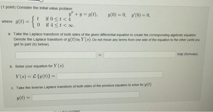 Solved Consider the initial value problem y" + y = g(t), | Chegg.com