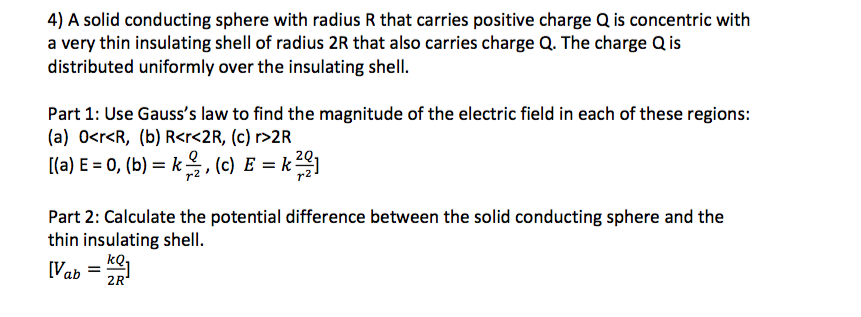 Solved A solid conducting sphere with radius R that carries | Chegg.com