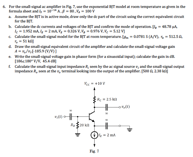 Solved 6. For the small-signal ac amplifier in Fig. 7, use | Chegg.com