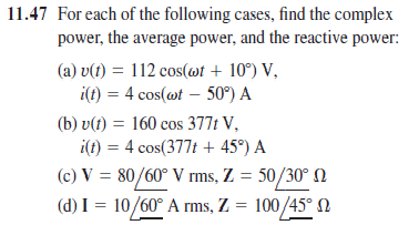 Solved 11.47 For each of the following cases, find the | Chegg.com