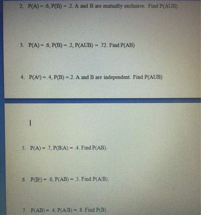 Solved P(A) =.6, P(B) =.2. A and B are mutually exclusive. | Chegg.com