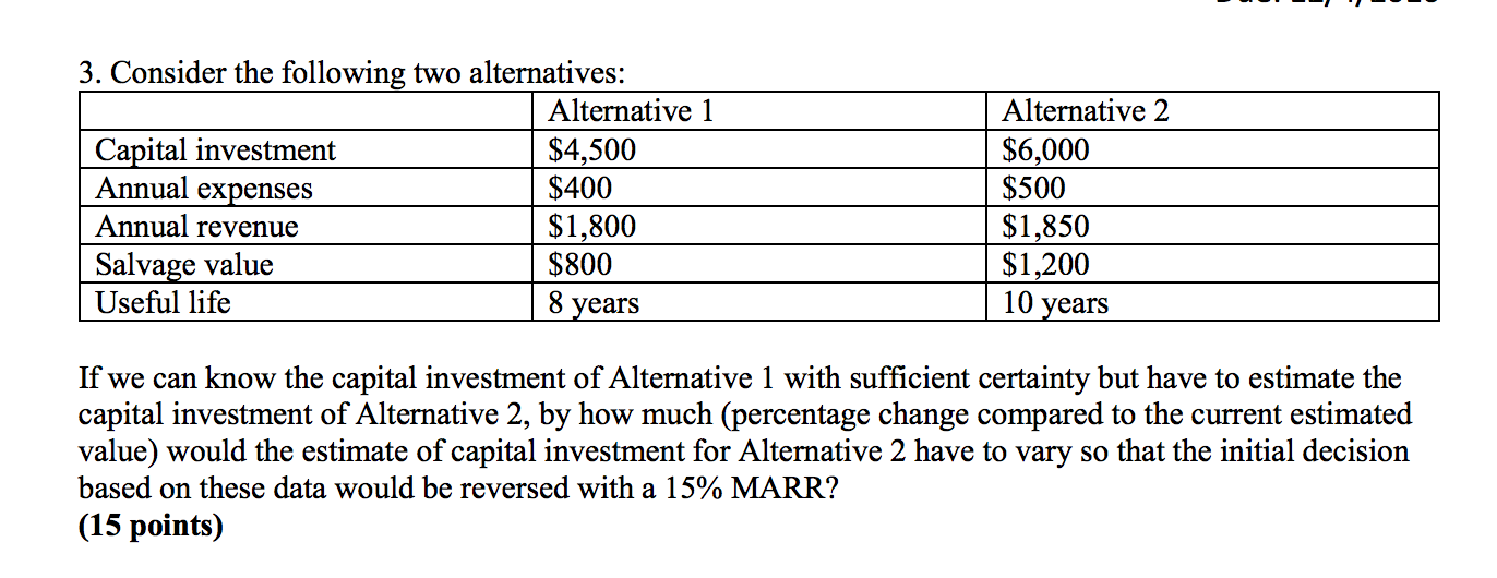 Solved Consider the following two alternatives: If we can | Chegg.com