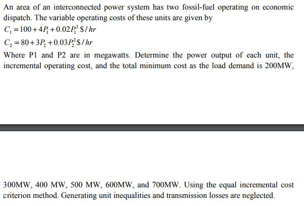 Solved An area of an interconnected power system has two | Chegg.com