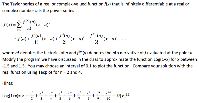 Solved The Taylor series of a real or complex-valued | Chegg.com