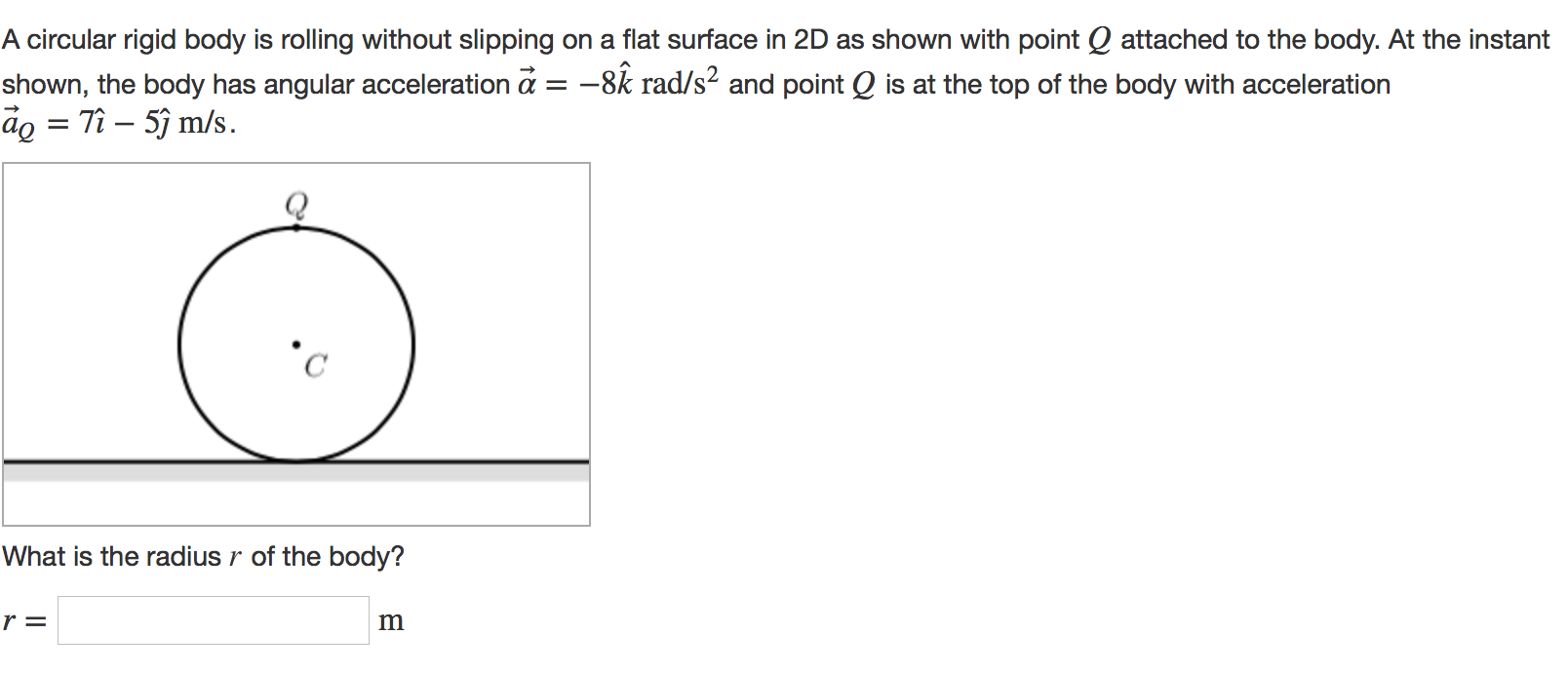 Solved A circular rigid body is rolling without slipping on | Chegg.com