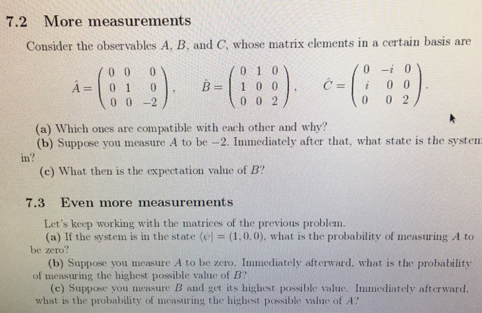 Solved Consider the observables A, B, and C, whose matrix | Chegg.com