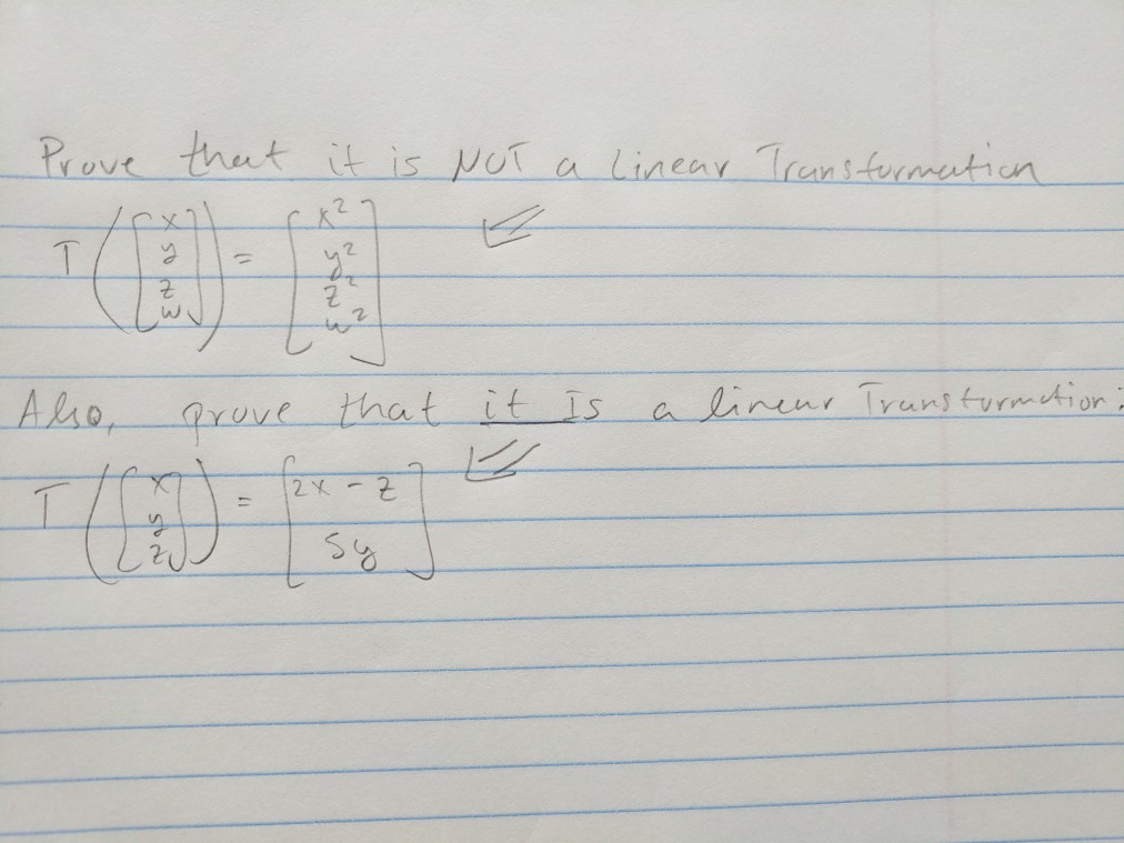Solved Prove That It Is Not A Linear Transformation T [x Y