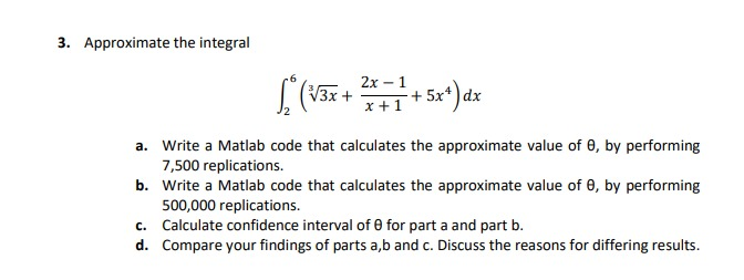 3. Approximate the integral write a Matlab code that | Chegg.com