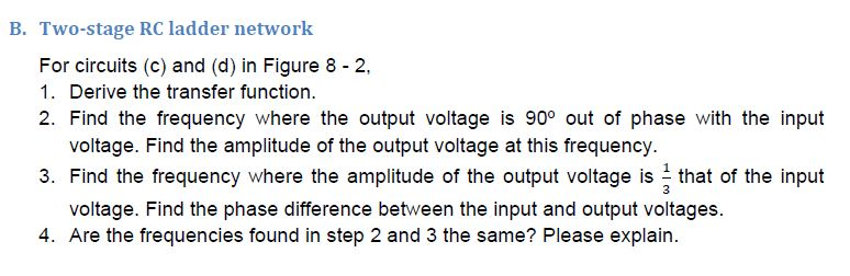 Solved B. Two-stage RC ladder network For circuits (c) and | Chegg.com