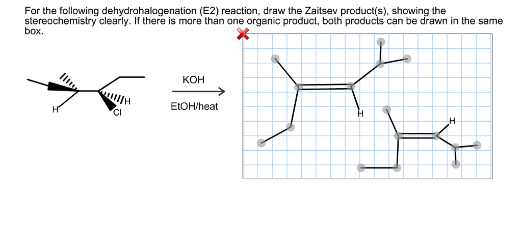 Solved For the following dehydrohalogenation (E2) reaction, | Chegg.com