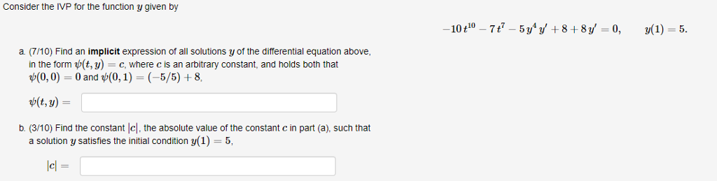 Solved Consider the IVP for the function y given by -10t^10 | Chegg.com