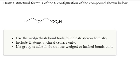 Solved Draw a structural formula of the S configuration of | Chegg.com