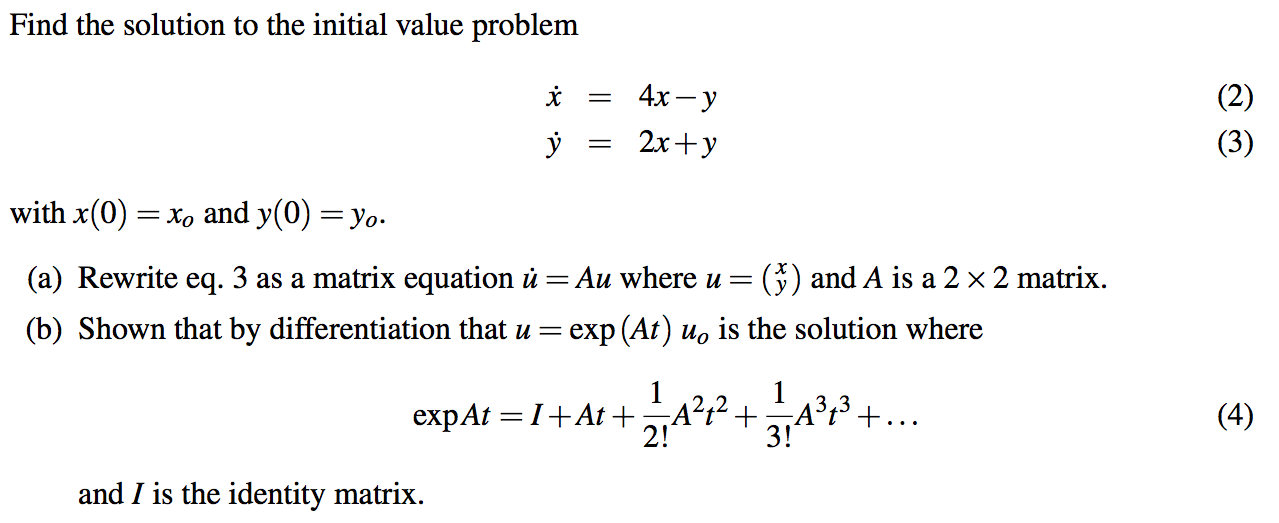 Solved Find the solution to the initial value problem x = | Chegg.com