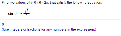 Solved Find two values of theta, 0