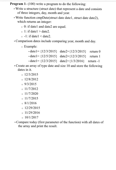 Solved Write a structure (struct date) that represent a date | Chegg.com