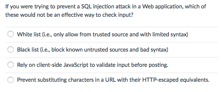 Solved If you were trying to prevent a SQL injection attack | Chegg.com