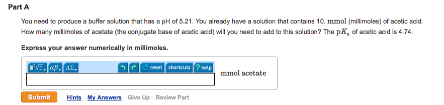 Solved You need to produce a buffer solution that has a pH | Chegg.com