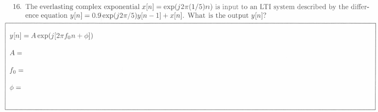 Solved The everlasting complex exponential x[n] = | Chegg.com