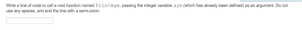 Solved Write a line of code to call a void function named | Chegg.com