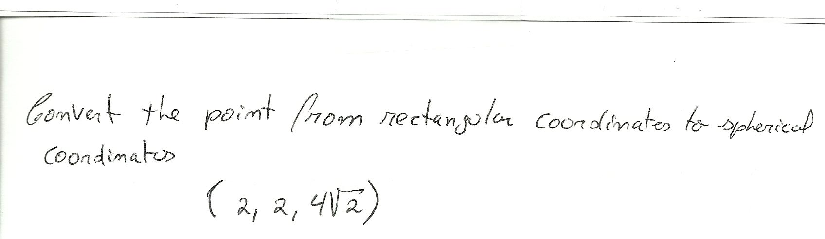 Solved Convert The Point From Rectangular Coordinates To 1573