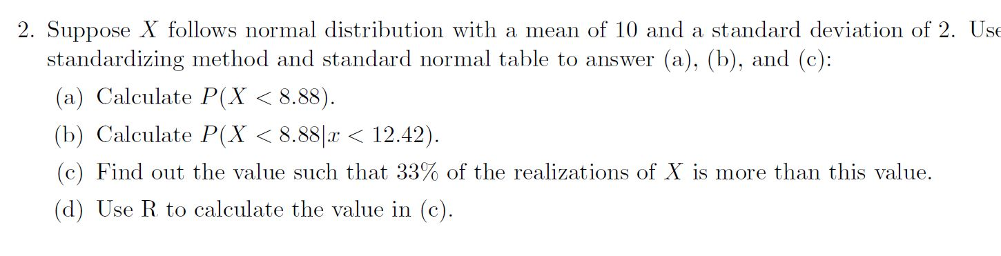 Solved Suppose X follows normal distribution with a mean of | Chegg.com