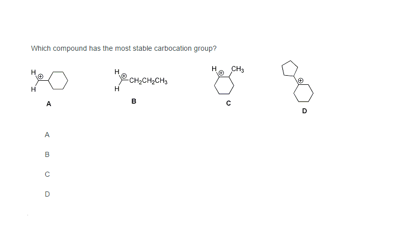 Solved Which compound has the most stable carbocation group? | Chegg.com