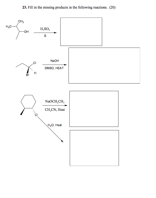 Solved 23. Fill in the missing products in the following | Chegg.com