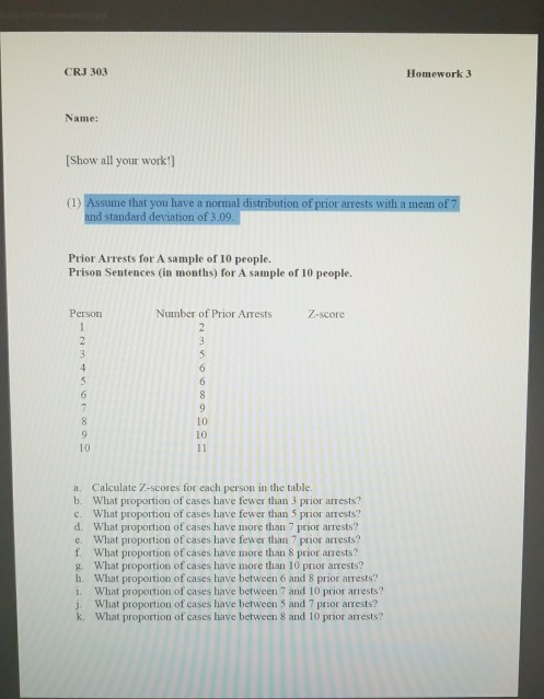 Solved CRJ 303 Homework 3 Name: [Show all your work (1) | Chegg.com