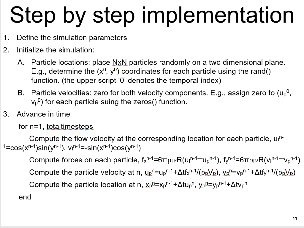 Solved Step by step implementation 1. Define the simulation | Chegg.com