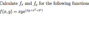 Solved Calculate fx and fy for the following functions f(x, | Chegg.com