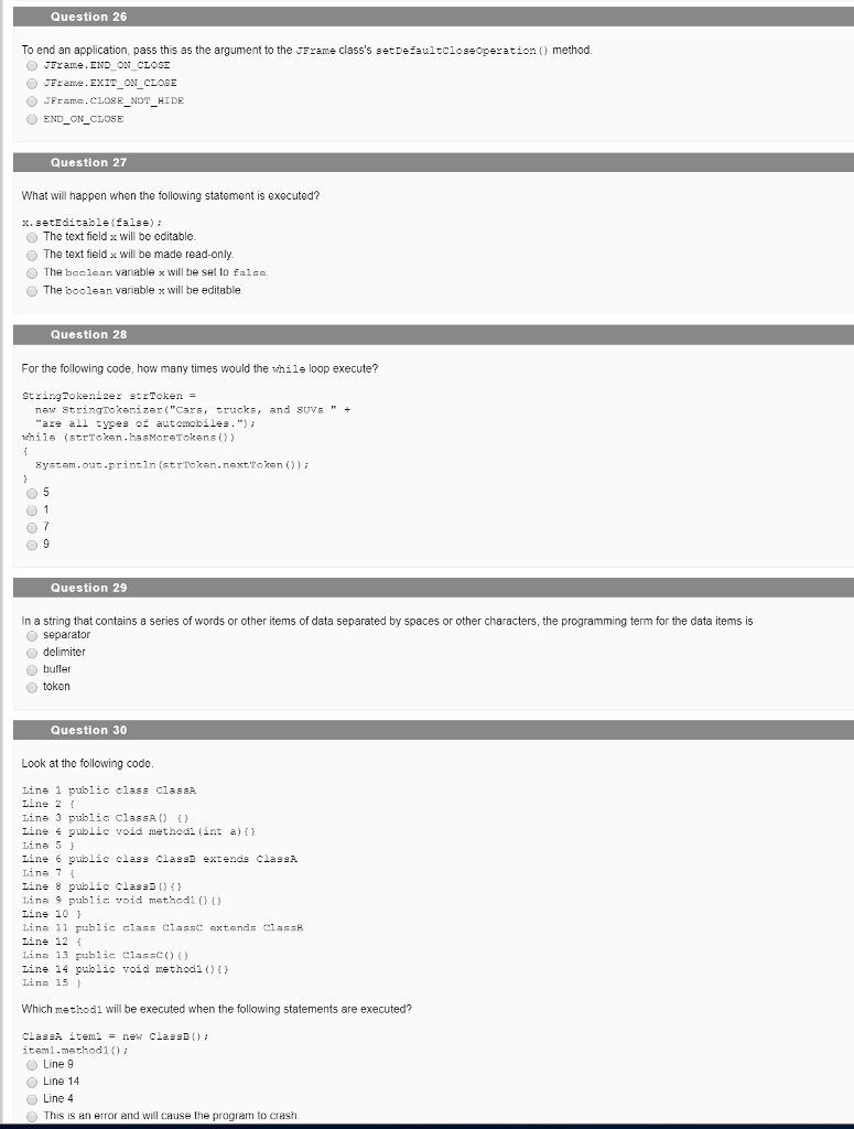 Question & Answer: To end an application pass this as the argument to the JFrame class's ...
