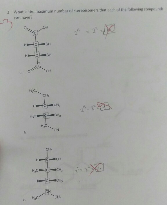 Solved What is the maximum number of stereoisomers that each | Chegg.com