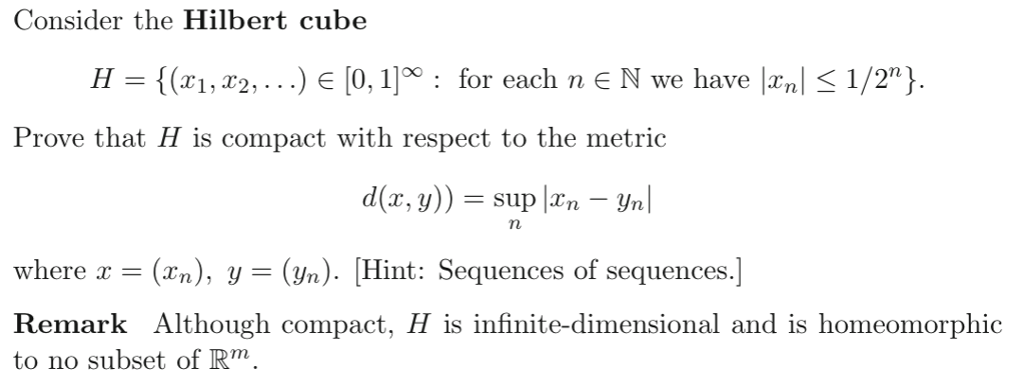 Solved Consider the Hilbert cube H = {(x1,x2 , . . .je 10, | Chegg.com