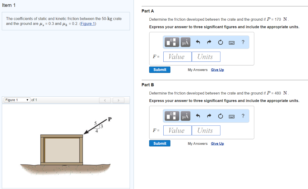 Solved The coefficients of static and kinetic friction | Chegg.com