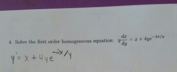 Solved Solve the first order homogeneous equation. | Chegg.com