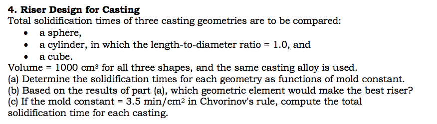 Solved Total solidification times of three casting | Chegg.com